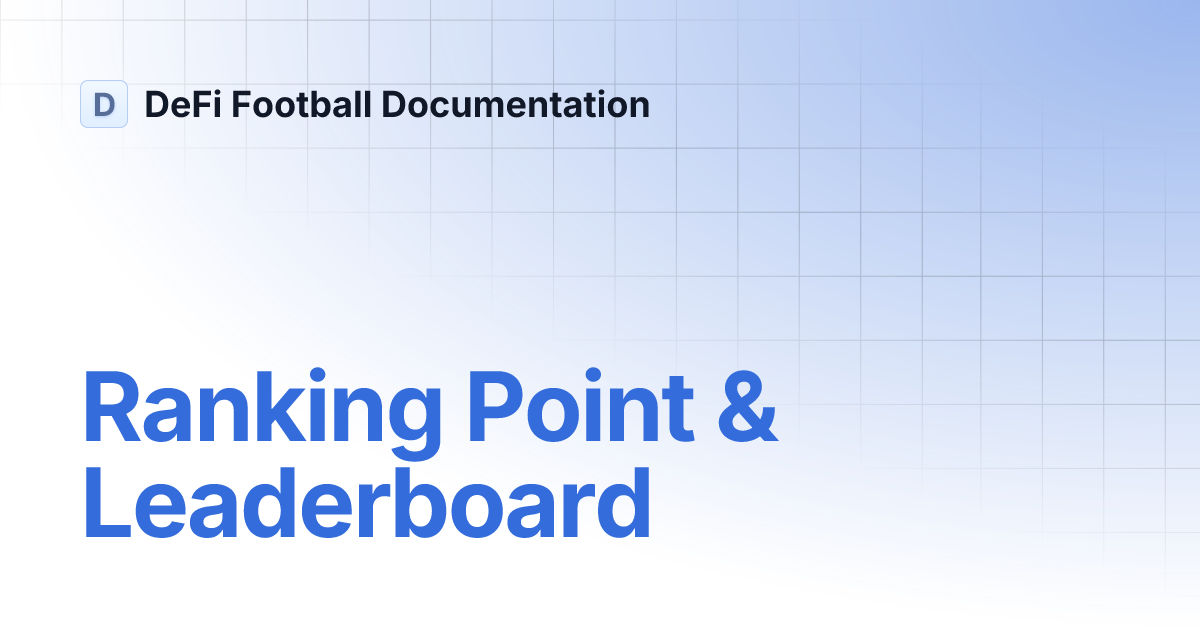 Ranking Point & Leaderboard | DeFi Football Documentation